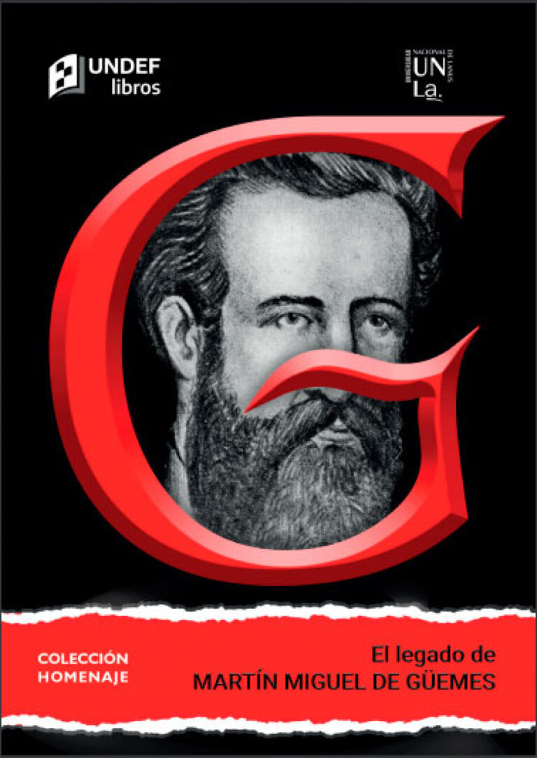 EL LEGADO DE MARTÍN MIGUEL DE GÜEMES – FADENA